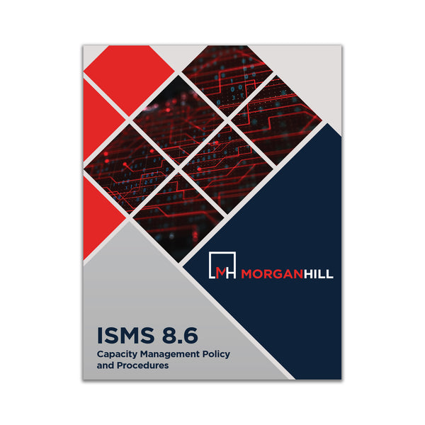 ISMS Annex A 27001/27002 8.6 Capacity Management Policy Template ... ISMS Annex A 27001/27002 8.6 Capacity Management Policy Template ...